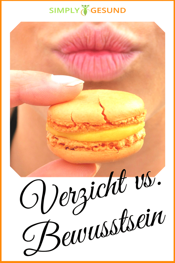 Gesund leben - Bewusstsein statt Verzicht - SimplyGesund